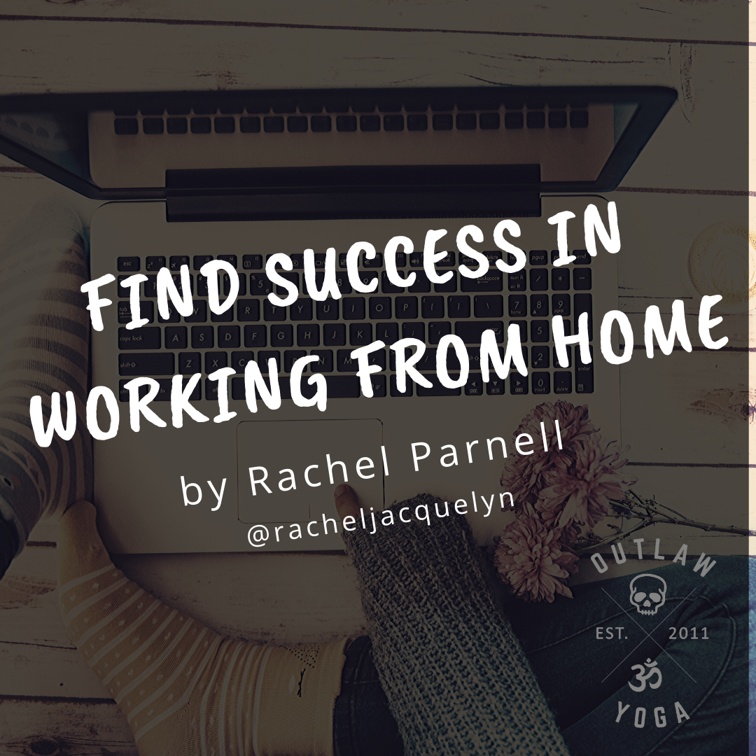 Outlaw Yoga | USA Find Success in Working from Home - Outlaw Yoga | USA